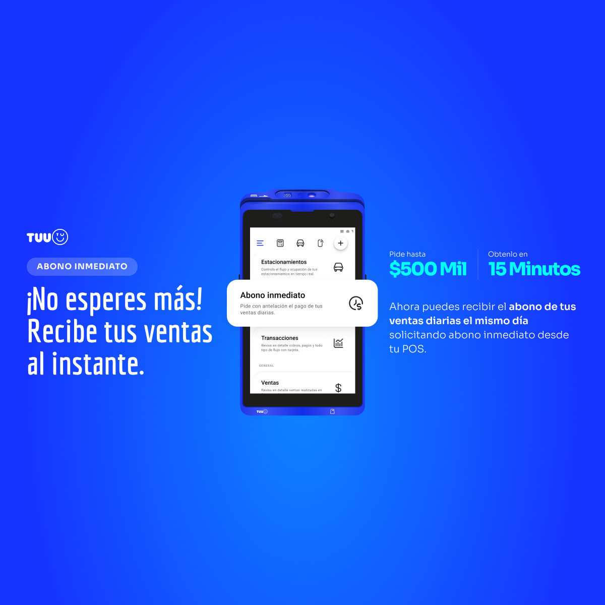 Recibe el abono inmediato de tus ventas con máquina POS TUU
